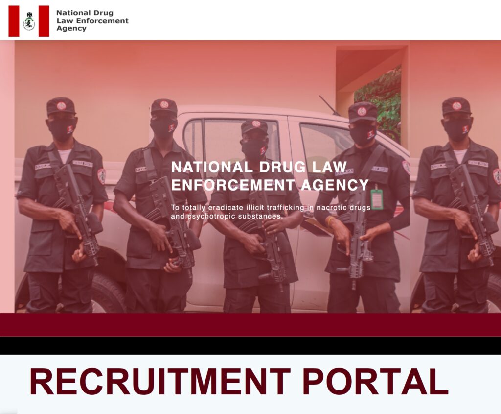NDLEA Recruitment Form 2023/2024 – Fill your NDLEA Registration Form Here NDLEA Recruitment Form 2023/2024 – Fill your NDLEA Registration Form Here